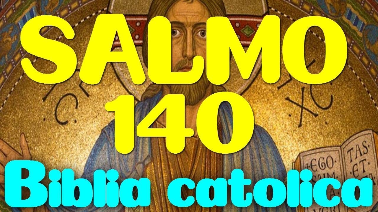 SALMO 140 CATÓLICO DE LA SANTA BIBLIA, TE ESTOY LLAMANDO